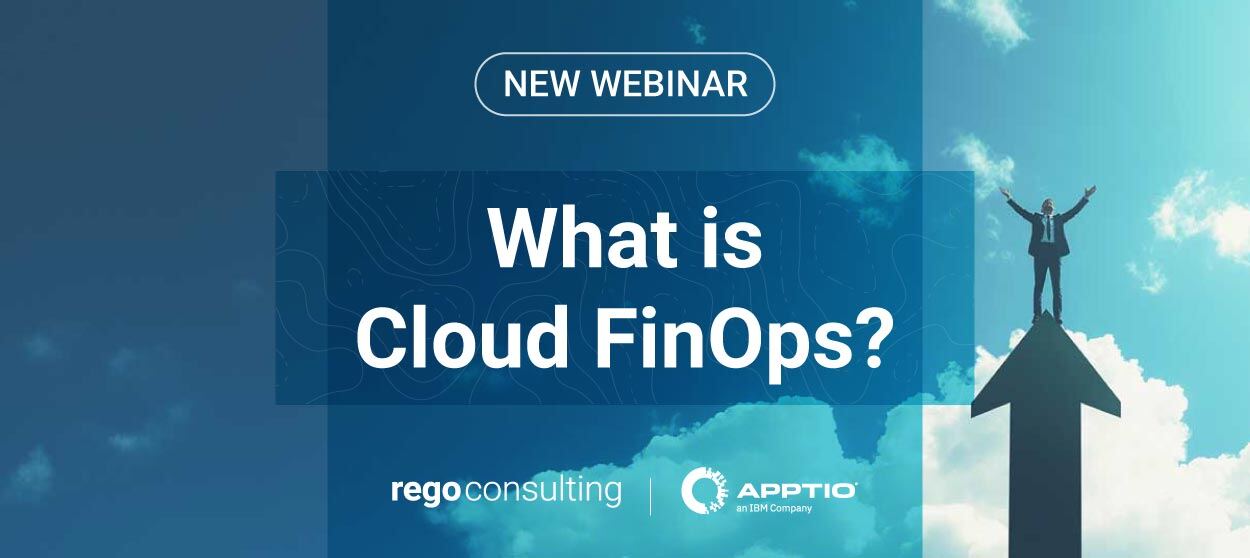Apptio Webinar - What is Cloud FinOps? - October 2024 | Rego Consulting